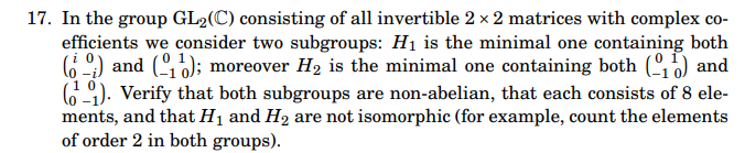Solved 17. In the group GL2(C) consisting of all invertible | Chegg.com