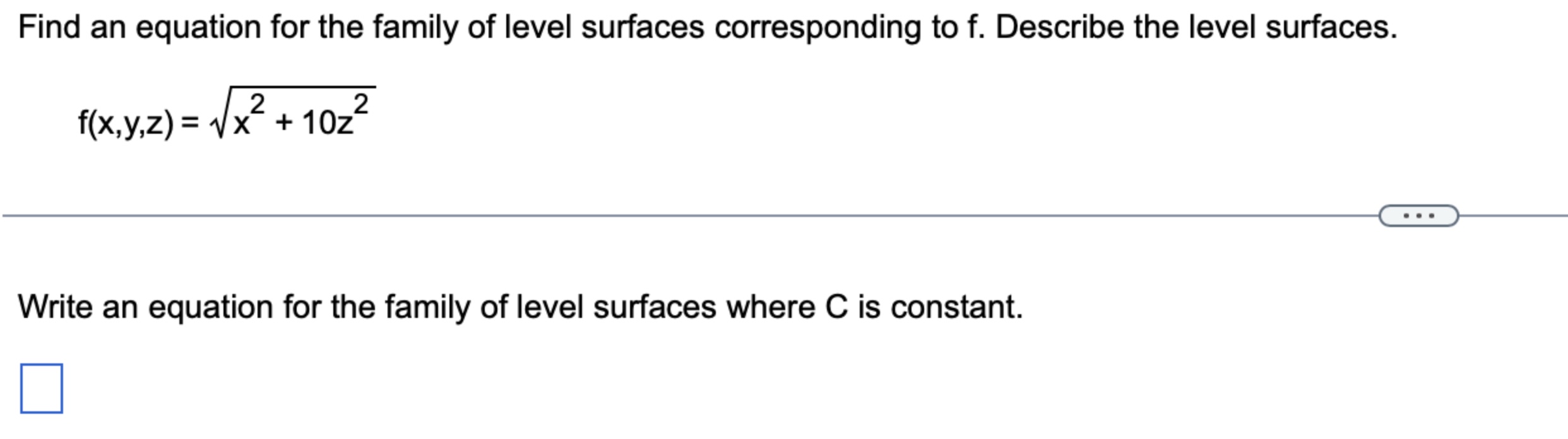 Solved Find an equation for the family of level surfaces | Chegg.com