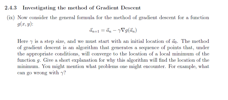 2.4.3 Investigating the method of Gradient Descent | Chegg.com