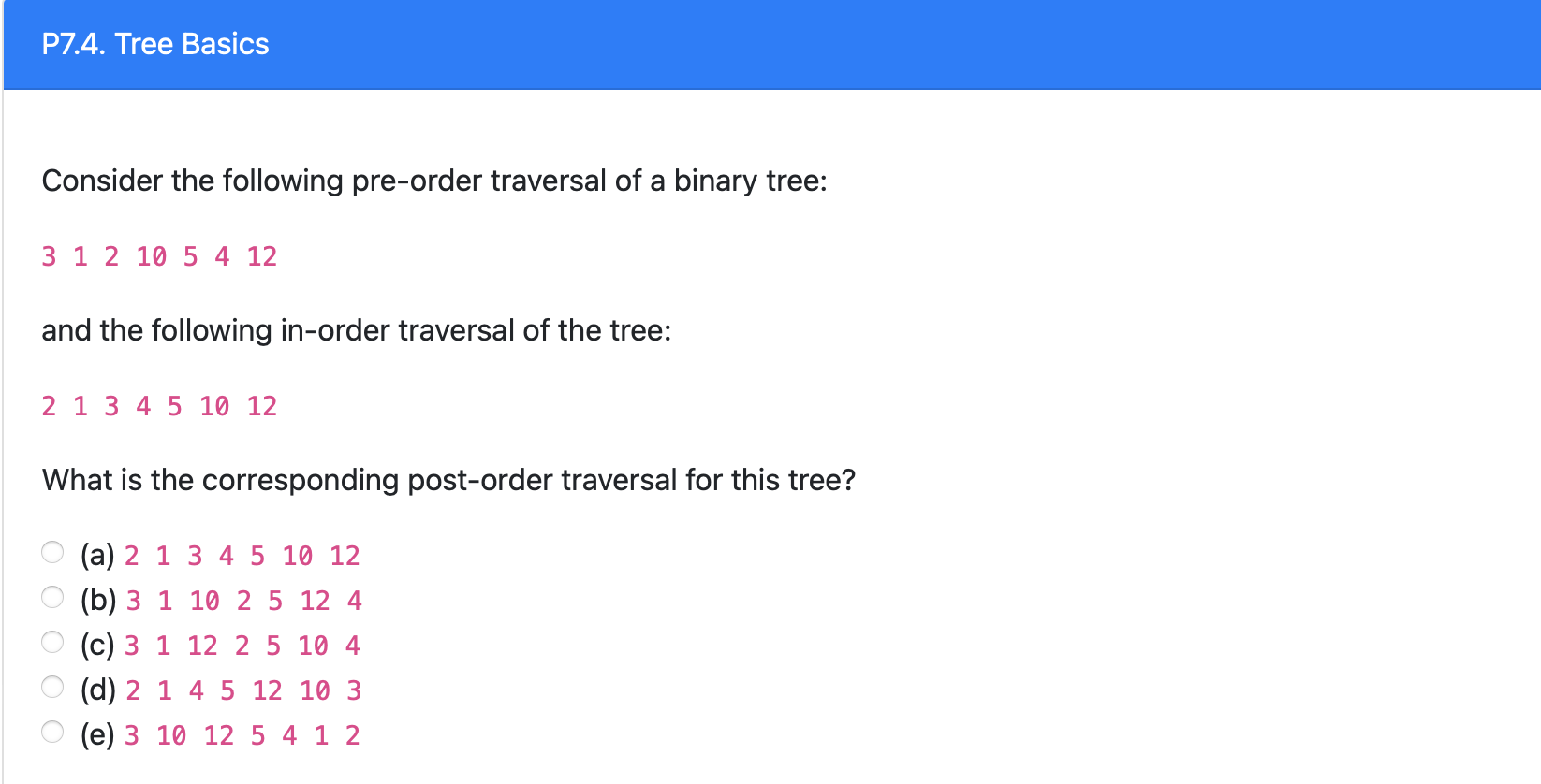 Solved P7.4. ﻿Tree BasicsConsider the following pre-order | Chegg.com