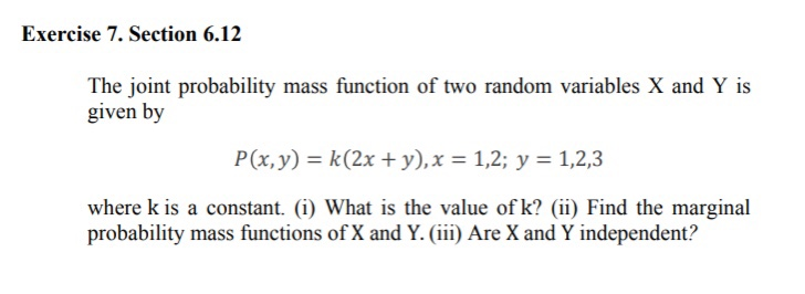 Solved Exercise 7. Section 6.12 The joint probability mass | Chegg.com