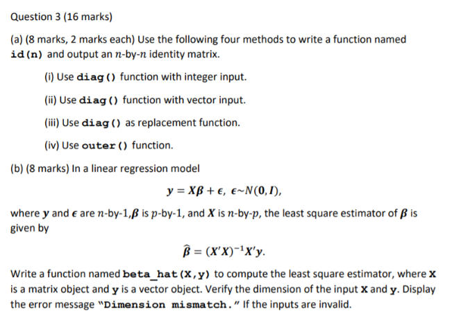 Solved Question 3 (16 marks) (a) (8 marks, 2 marks each) Use | Chegg.com Solved Question 3 (16 marks) (a) (8 marks, 2 marks each) Use | Chegg.com