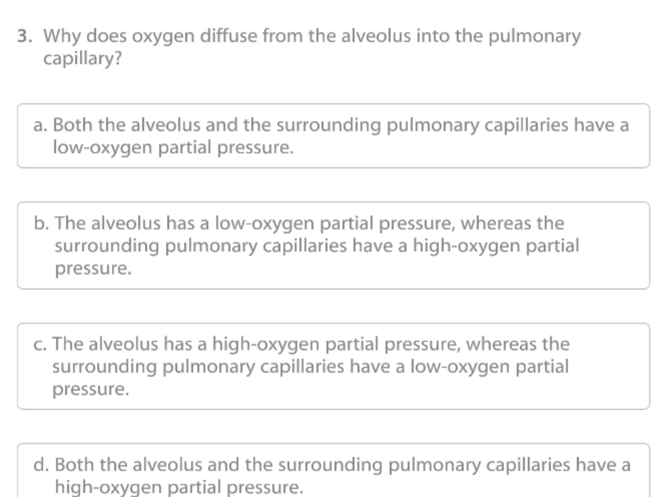 Solved 3. Why does oxygen diffuse from the alveolus into the | Chegg.com