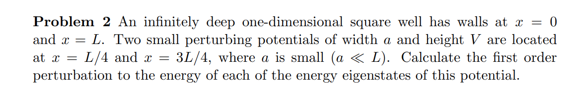 Solved Problem 2 An infinitely deep one-dimensional square | Chegg.com