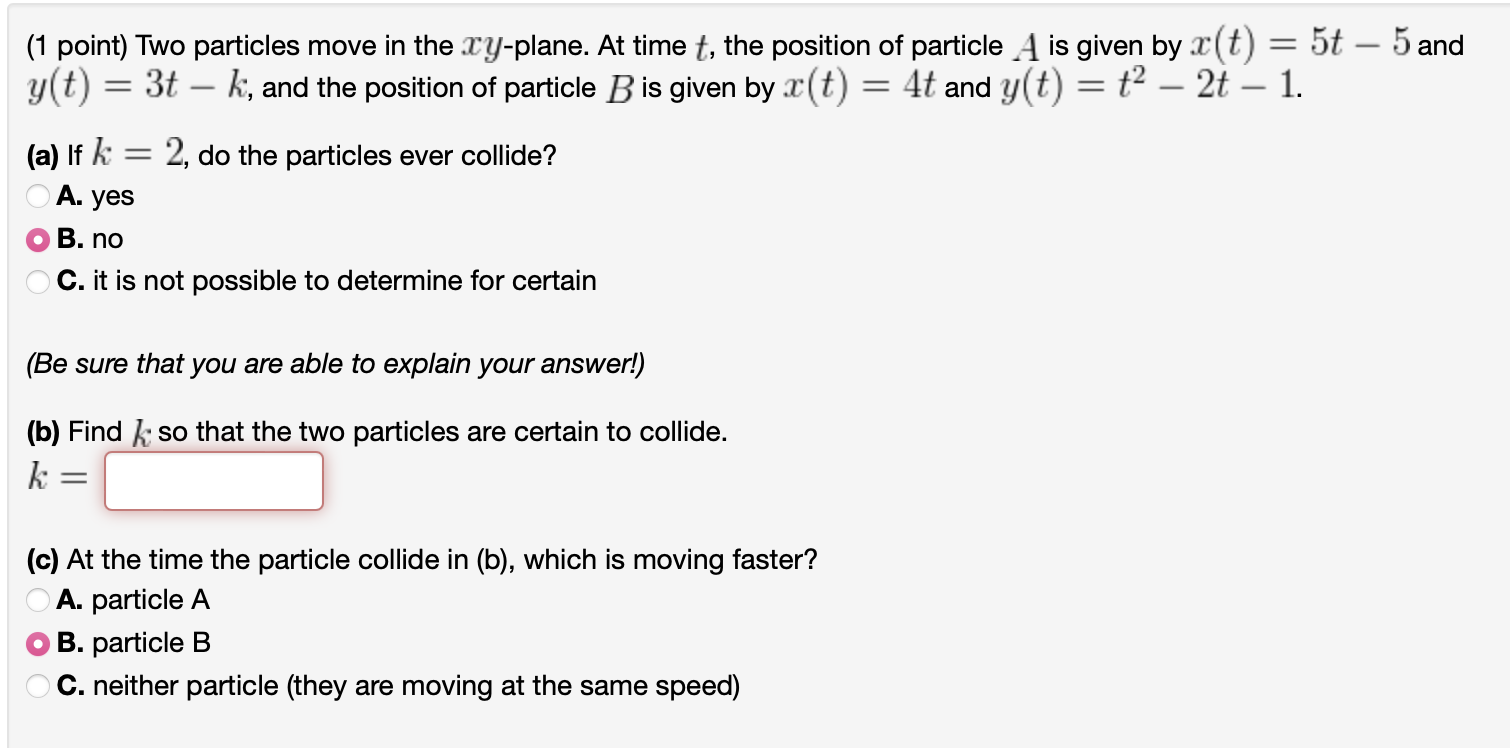 Solved (1 point) Two particles move in the xy-plane. At time | Chegg.com