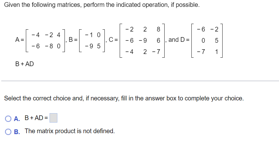 Solved Given the following matrices, perform the indicated | Chegg.com