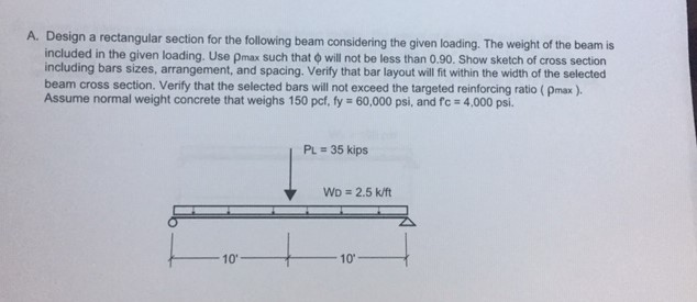 Solved A. Design a rectangular section for the following | Chegg.com