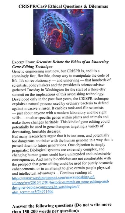 CRISPR/Cas9 Ethical Questions &Dilemmas Excerpt From: | Chegg.com