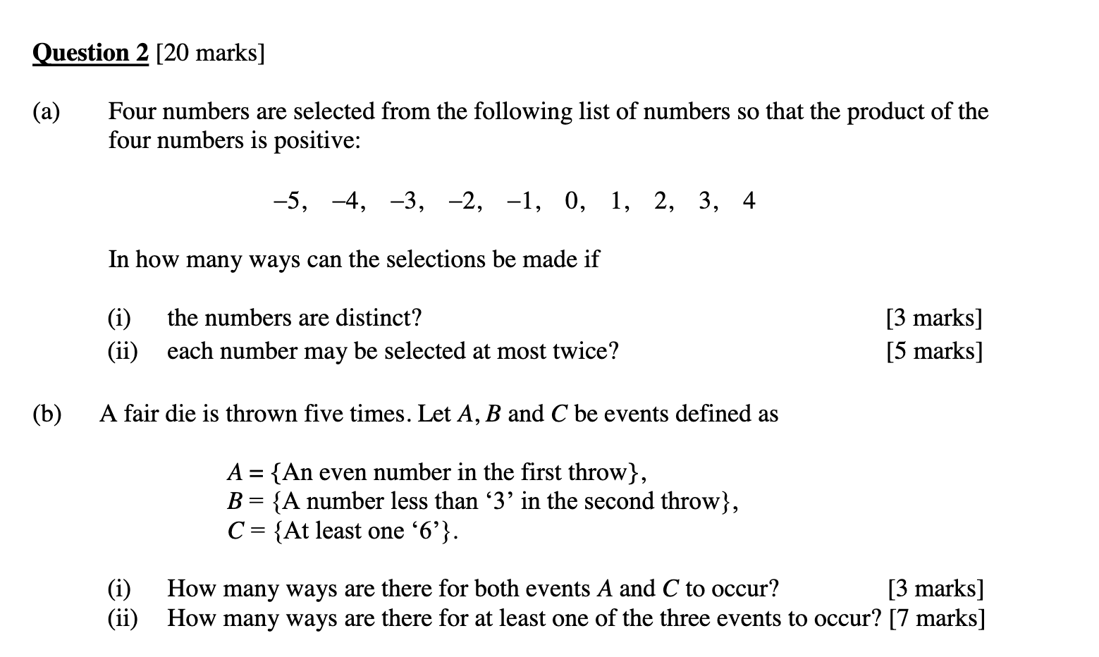 Solved Duestion 2 [ 20 marks] a) Four numbers are selected | Chegg.com