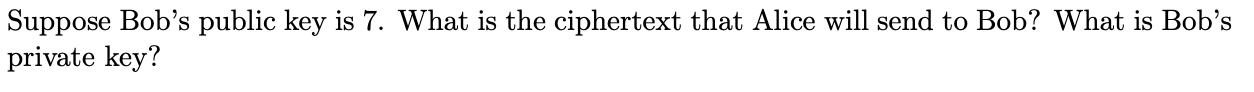 Solved 5. (20 points) RSA public-key cryptosystem: Alice | Chegg.com