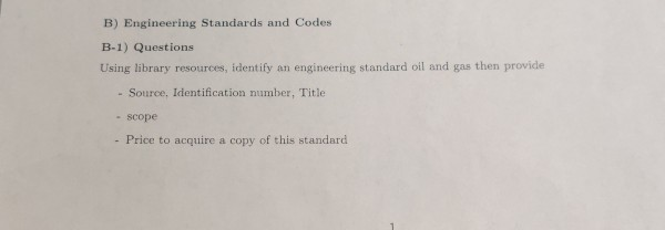 Solved B) Engineering Standards and Codes B-1) Questions | Chegg.com