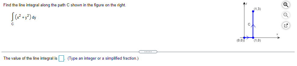 Solved Find the line integral along the path C shown in the | Chegg.com