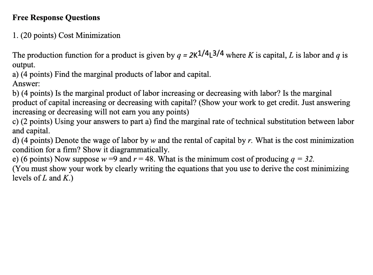Solved 1. (20 points) Cost Minimization The production | Chegg.com