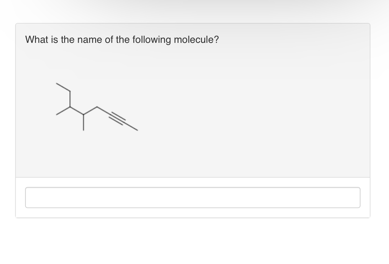 Solved What is the name of the following molecule? | Chegg.com
