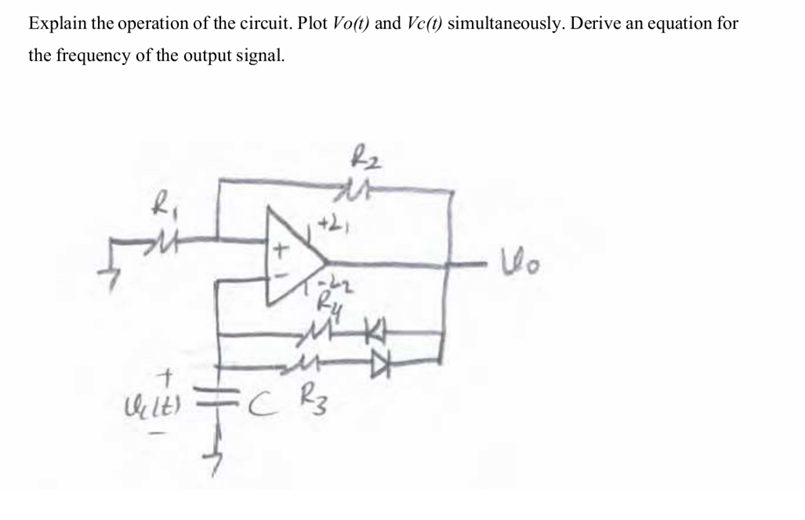 Solved Explain the operation of ﻿the circuit. Plot Vo(t) | Chegg.com
