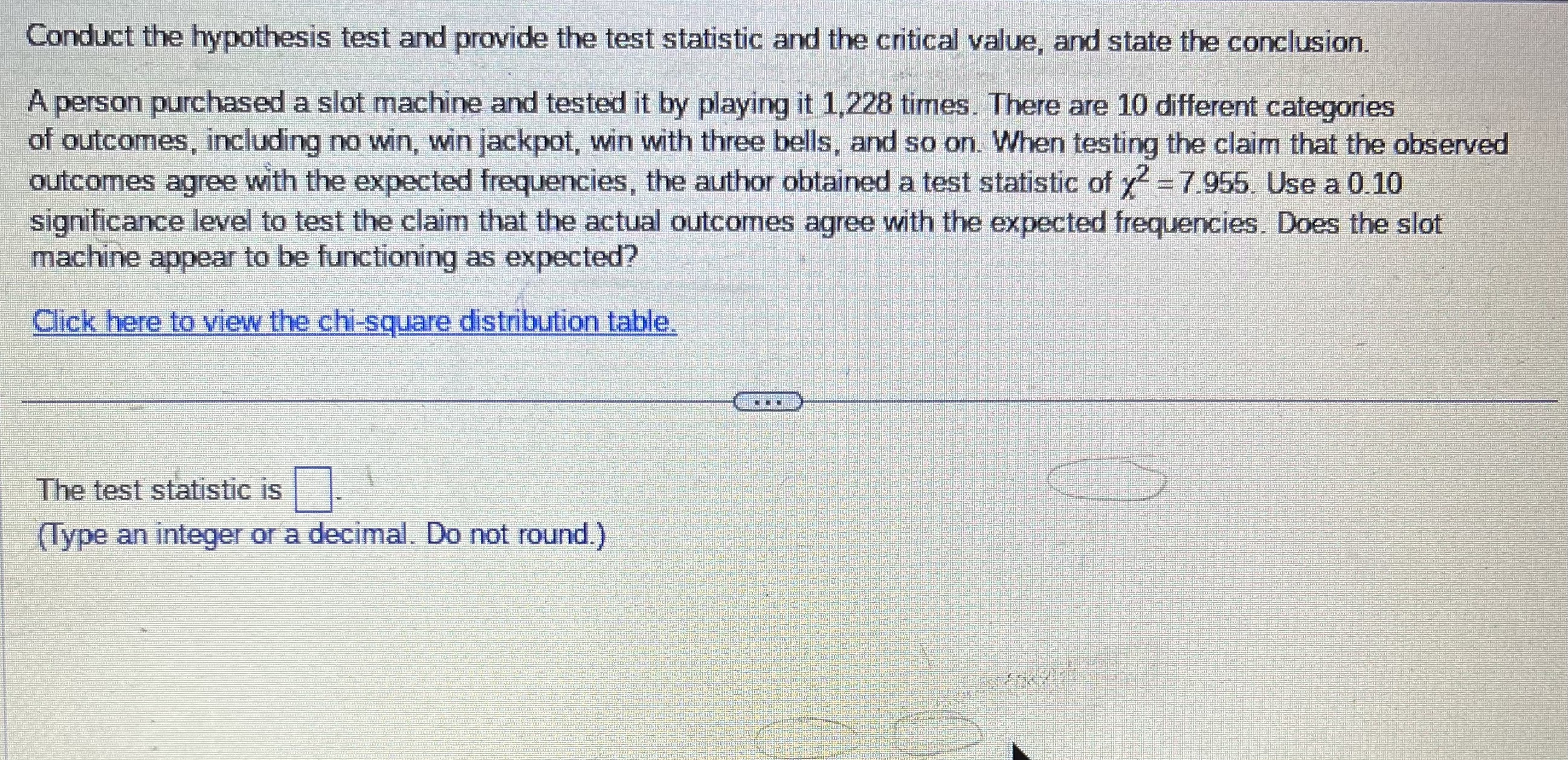 Solved Conduct the hypothesis test and provide the test | Chegg.com