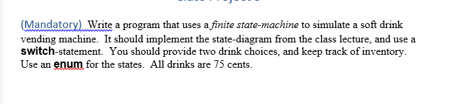 Solved (Mandatory. Write a program that uses a finite | Chegg.com