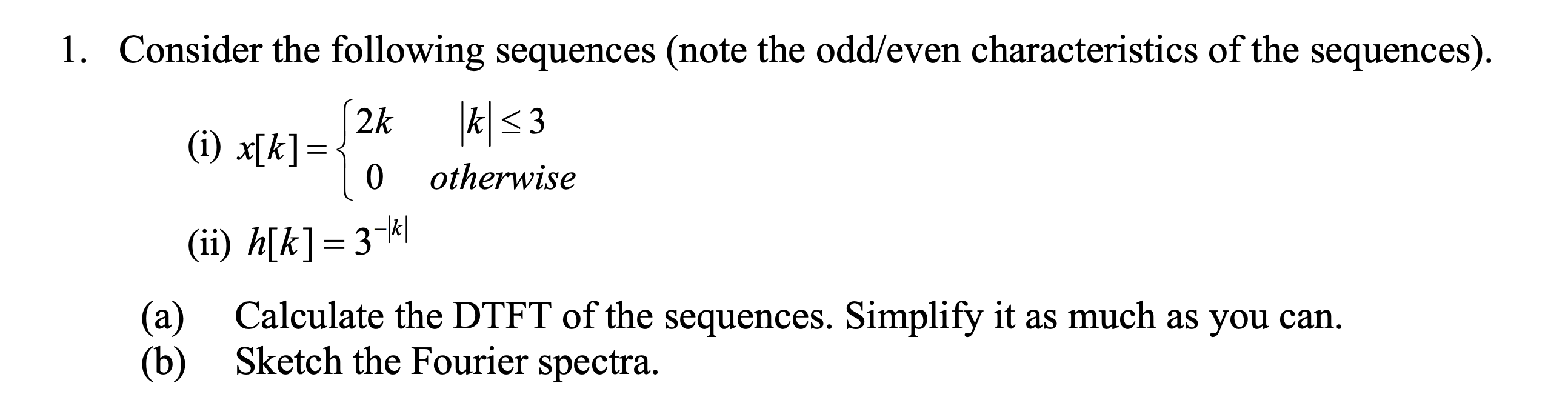 Solved Consider the following sequences (note the odd/even | Chegg.com