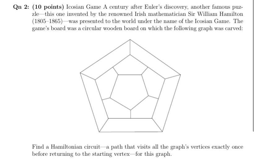 Solved Qn 2: (10 points) Icosian Game A century after | Chegg.com