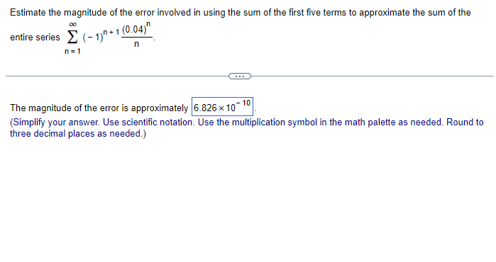 Solved Estimate the magnitude of the error involved in using | Chegg.com