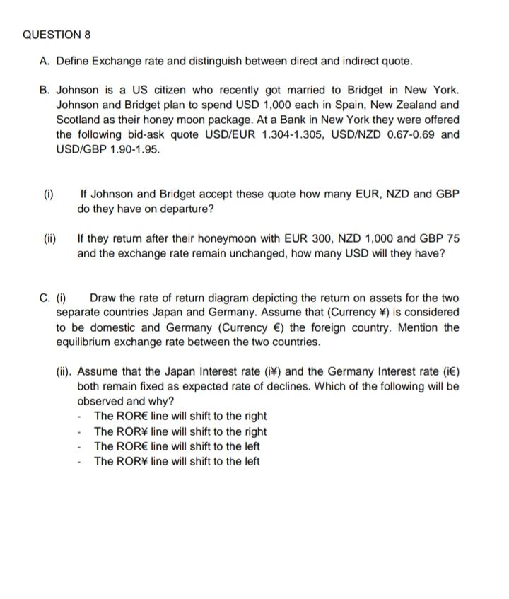 Solved QUESTION 8 A. Define Exchange rate and distinguish | Chegg.com