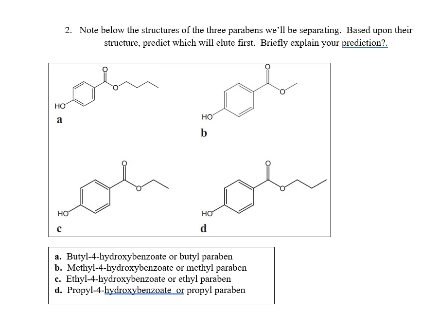 Solved 2. Note below the structures of the three parabens | Chegg.com