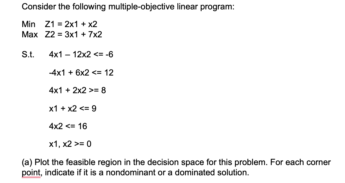 Solved Consider the following multiple-objective linear | Chegg.com