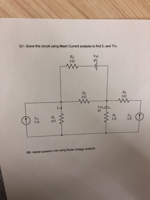 Solved Q1- Solve this circuit using Mesh Current analysis to | Chegg.com