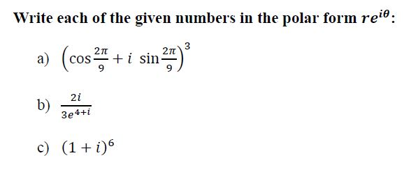 Solved Write each of the given numbers in the polar form | Chegg.com