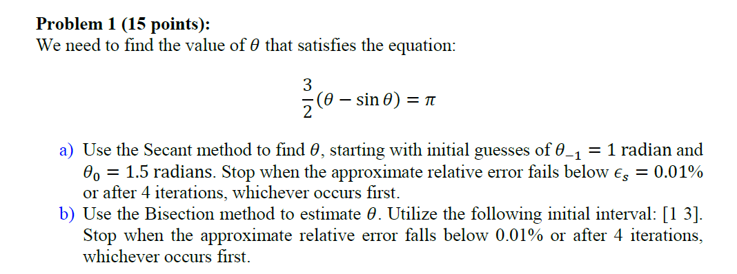 Solved Problem 1 (15 ﻿points):We ﻿need to ﻿find the value | Chegg.com