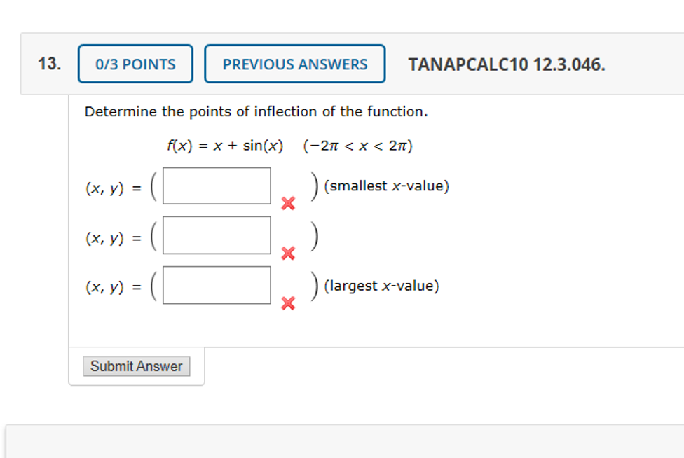 Solved 13. 0/3 POINTS PREVIOUS ANSWERS | TANAPCALC10 | Chegg.com Solved 13. 0/3 POINTS PREVIOUS ANSWERS | TANAPCALC10 | Chegg.com