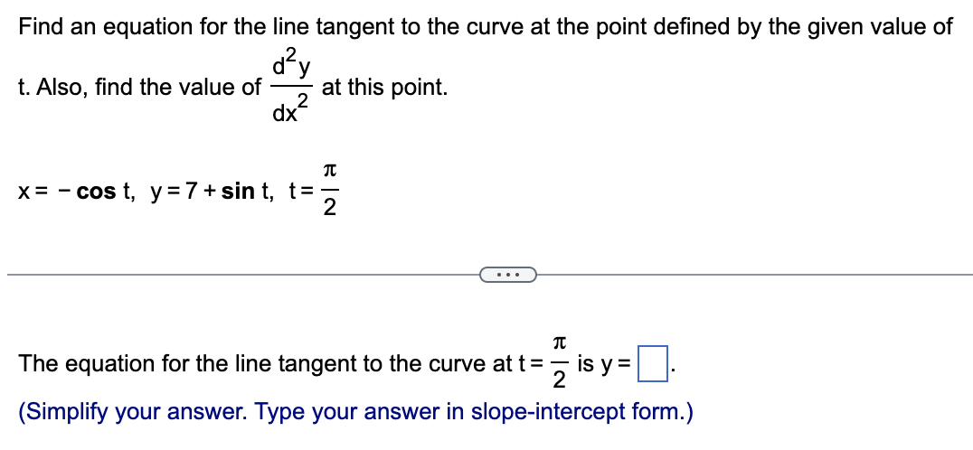 Solved The equation for the line tangent to the curve at | Chegg.com