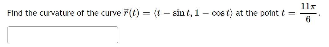 [Solved]: Find the curvature of the curve ( vec{r}(t)= l