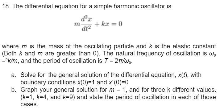 Solved 18. The differential equation for a simple harmonic | Chegg.com