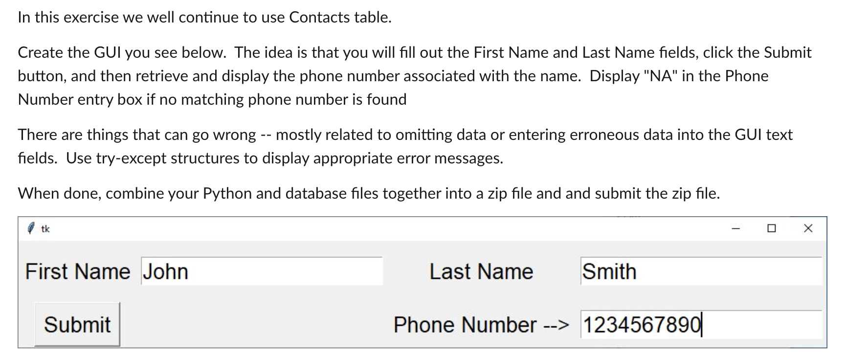 Solved In Python Use Tinker To Create The Gui Below It 