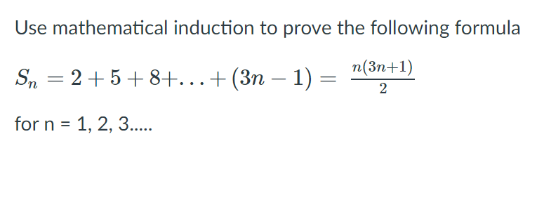 Solved Use mathematical induction to prove the following | Chegg.com