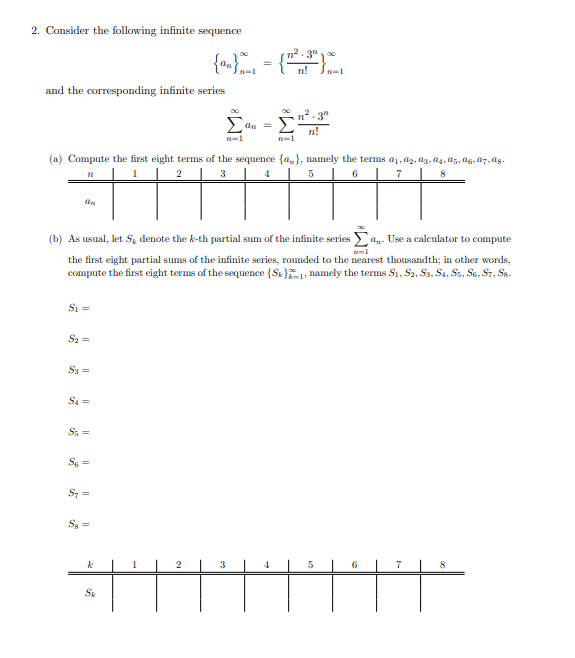 Solved 2. Consider the following infinite sequence n! and | Chegg.com