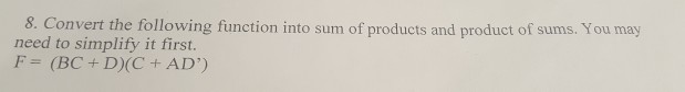 Solved 8. Convert the following function into sum of | Chegg.com