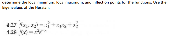 Solved determine the local minimum, local maximum, and | Chegg.com