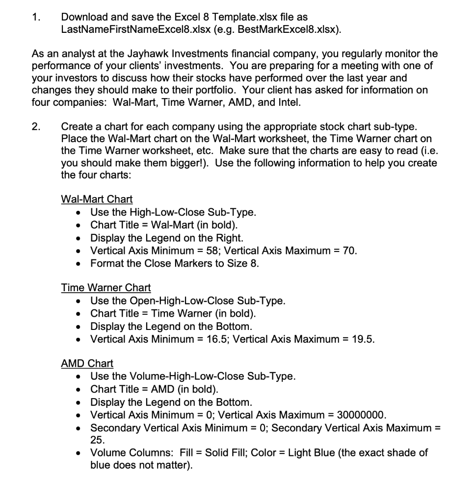 1. Download and save the Excel 8 Template.xlsx file | Chegg.com