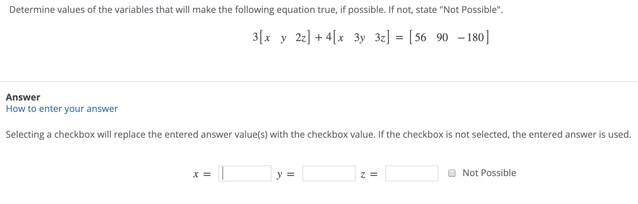 Solved Determine values of the variables that will make the | Chegg.com