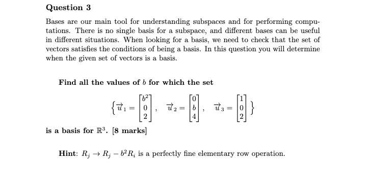 Solved Question 3 Bases are our main tool for understanding | Chegg.com