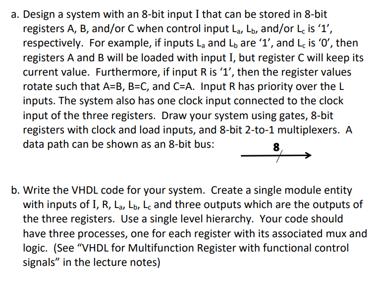 Solved a. Design a system with an 8-bit input I that can be | Chegg.com
