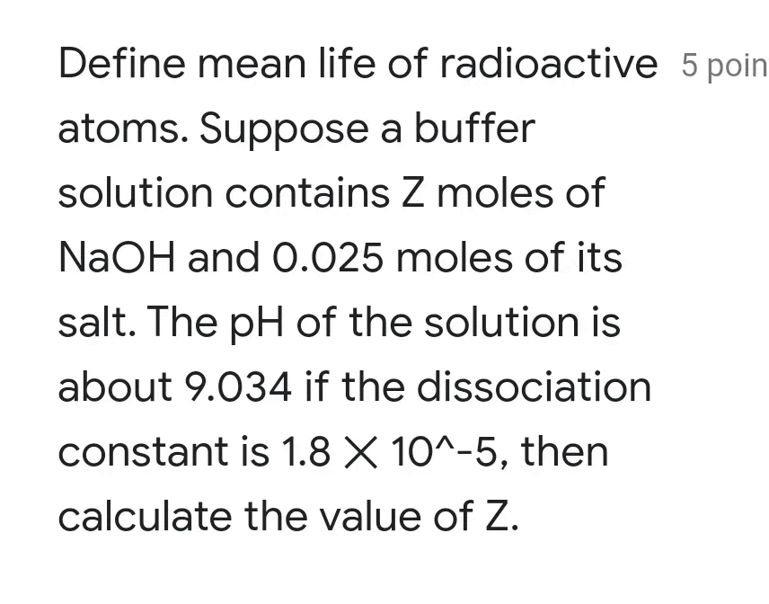 Solved Define mean life of radioactive 5 poin atoms. Suppose | Chegg.com