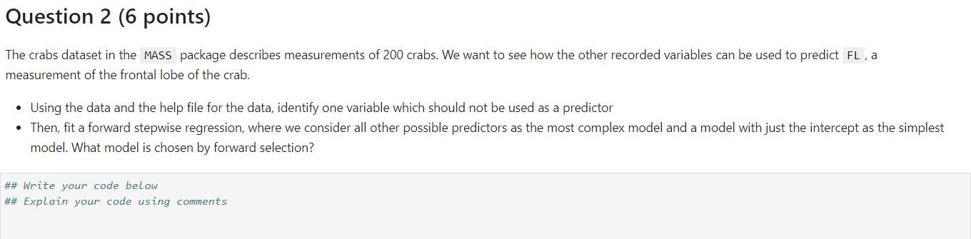 Solved The Crabs Dataset In The Mass Package Describes
