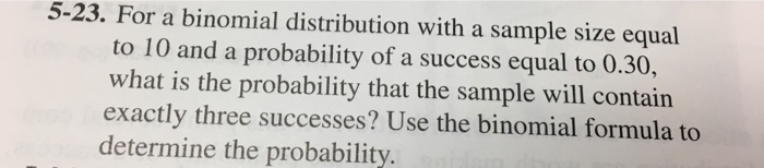 Solved 5-23. For a binomial distribution with a sample size | Chegg.com