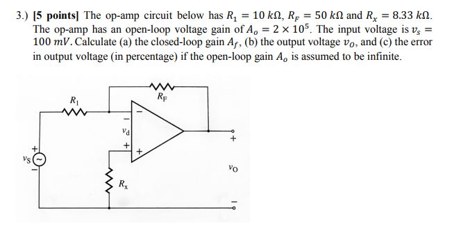Solved ) 15 pointsl The op-amp circuit below has R110 k, RF | Chegg.com