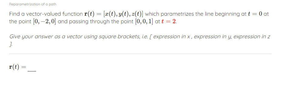 Solved Reparametrization of a path Find a vector-valued | Chegg.com
