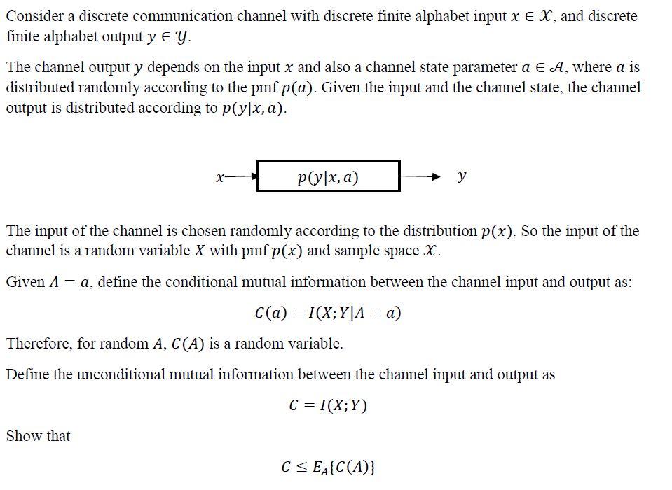 Consider a discrete communication channel with | Chegg.com