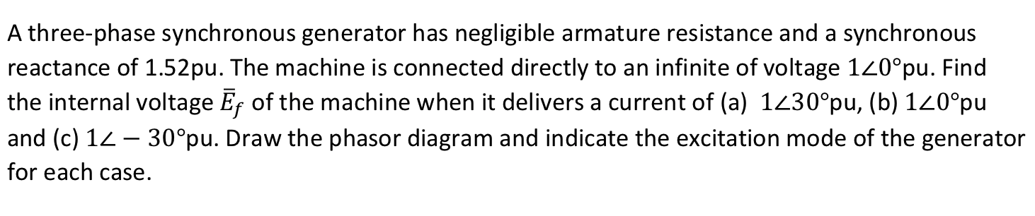 Solved A three-phase synchronous generator has negligible | Chegg.com